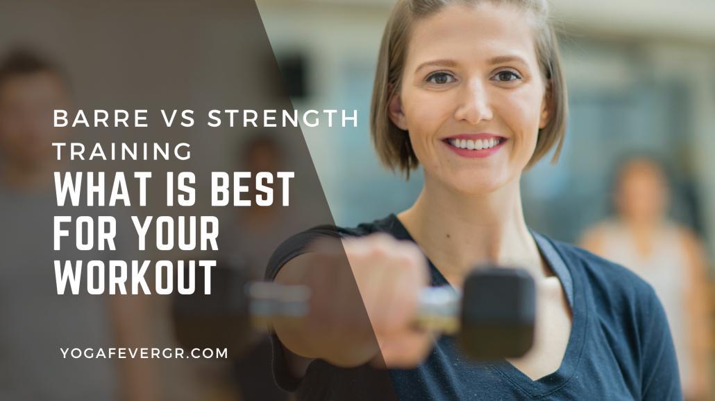 Barre vs. Strength Training: What is Best for Your Workout? - Fever ...